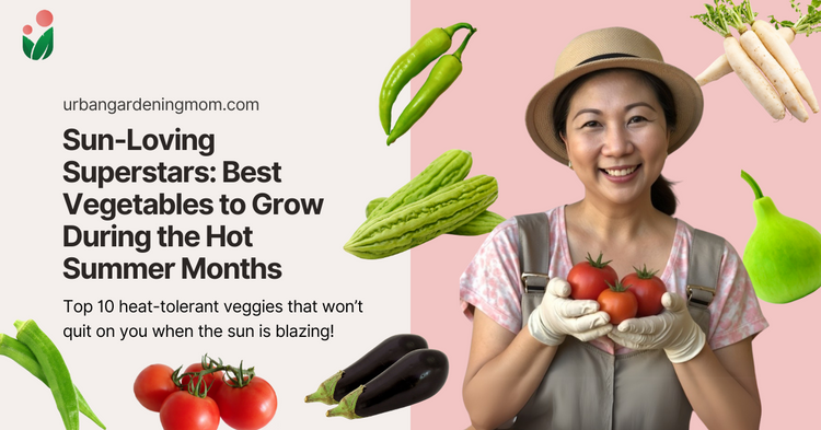 Sun-Loving Superstars: 10 Best Vegetables to Grow During a Hot Summer ...